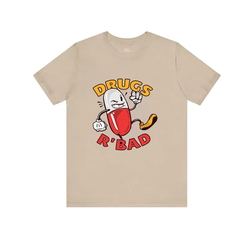 בייסיק טי drugs r'bad - Out & About.